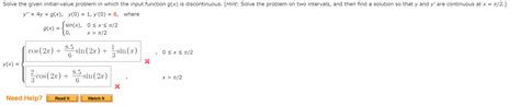 Solved Solve The Given Initial Value Problem In Which The