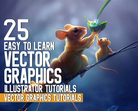 25 Easy To Learn Vector Graphics Tutorials Adobe Illustrator