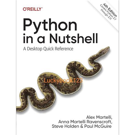 Python in A Nutshell A Desktop Quick Reference รนท 4 โดย Alex