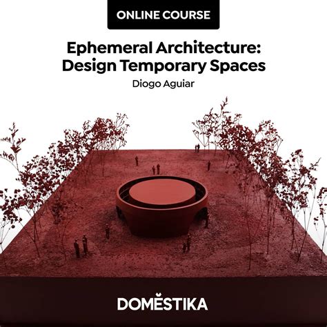 Ephemeral Architecture Design Temporary Spaces Learn Architecture Online