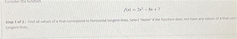 solved consider the function f x 2x2 8x 7step 1 ﻿of 2 ﻿