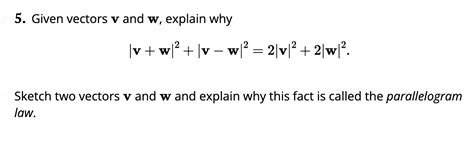Solved Given Vectors V And W Explain Why Chegg Com