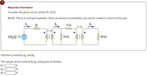 Solved Required Information Consider The Given Circuit Where R 12