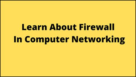 What Is Firewall In Networking Purpose Of Firewall In Computing