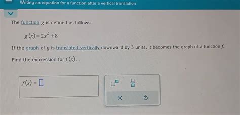 Solved Writing An Equation For A Function After A Vertical Translation The Function G Is
