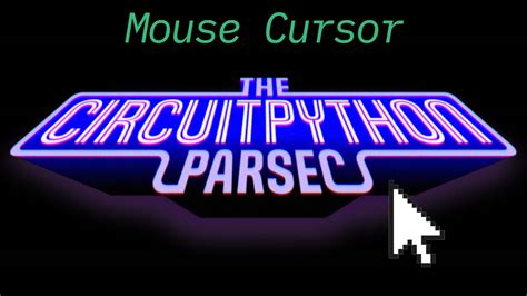 John Parks Circuitpython Parsec Mouse Cursor Control Adafruit