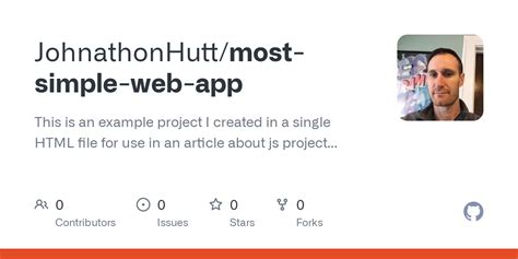 GitHub JohnathonHutt Most Simple Web App This Is An Example Project