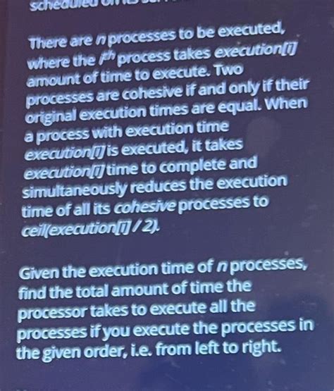 Solved Python There Are Nprocesses To Be Executed Where
