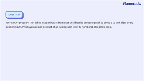 Solved Write A C Program That Takes Integer Inputs From User Until