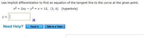 Solved Use Implicit Differentiation To Find An Equation Of The Tangent