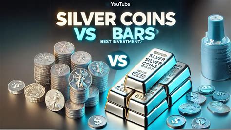 Silver Coins Vs Bars Best Investment For 202425 What You Need To