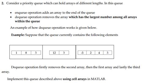 Solved 2 Consider A Priority Queue Which Can Hold Arrays Of