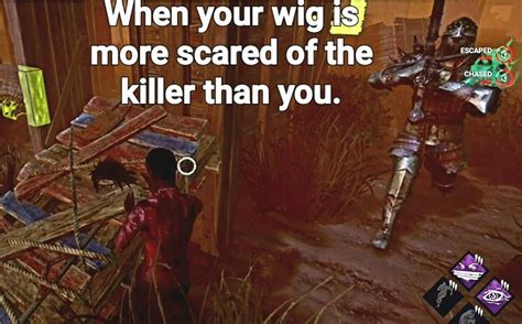 Dbd Dead By Daylight Meme Rdeadbydaylight