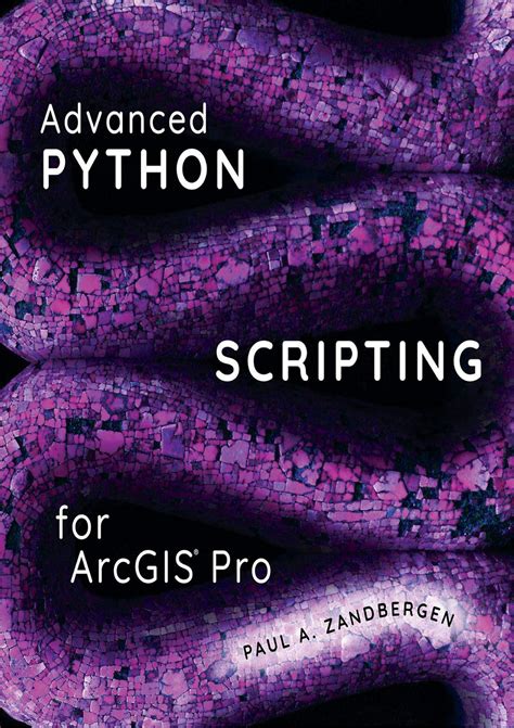 Ebook Download Advanced Python Scripting For Arcgis Pro Page 1