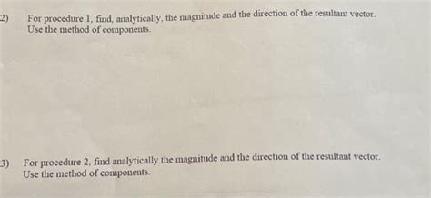Solved For Procedure 1 Find Analytically The Magnitude