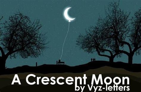 A Crescent Moon A Poem By Vyzlette All Poetry