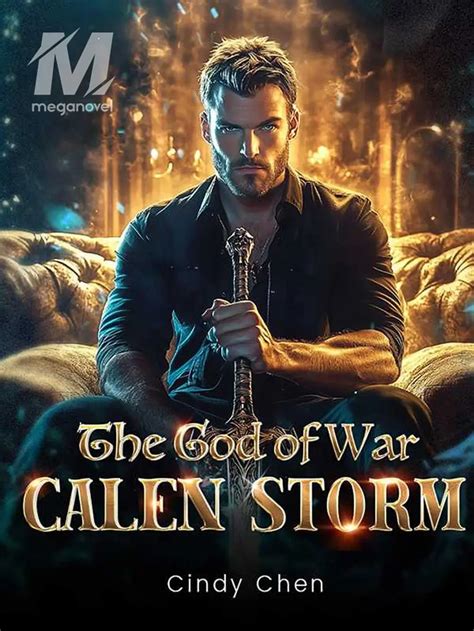 The God Of War Calen Storm Fire Novel And Pdf Online By Cindy Chen