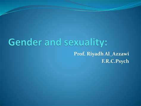 Prof Riyadh Alazzawi Frcpsych Ppt Download