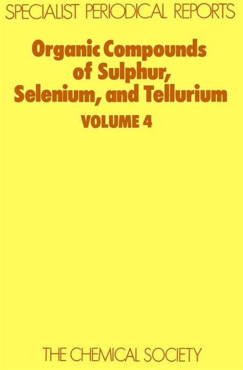 Ylides Of Sulphur Selenium And Tellurium And Related Structures Organic Compounds Of
