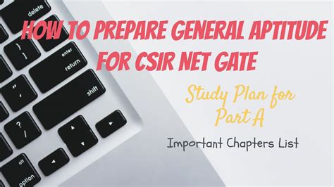 how to prepare aptitude for csir net general aptitude prepartion strategy for part a csir net
