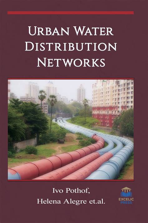 Urban Water Distribution Networks Excelic Press