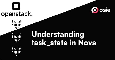 Openstack Nova Instances Task States