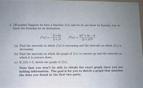 Solved 4 20 Points Suppose We Have A Function Fx And We