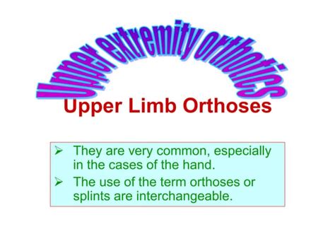 1587222660 Upper Limb Orthoses Pdf In Detailed Pdf
