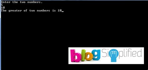 Program To Find Greatest Of 2 Numbers C Blogging Simplified