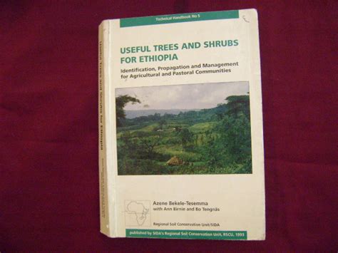 Useful Trees And Shrubs For Ethiopia Identification Propagation And Management For