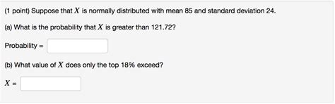 solved 1 point suppose that x is normally distributed with