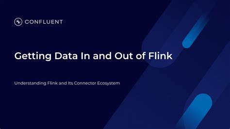getting data in and out of flink understanding flink and its