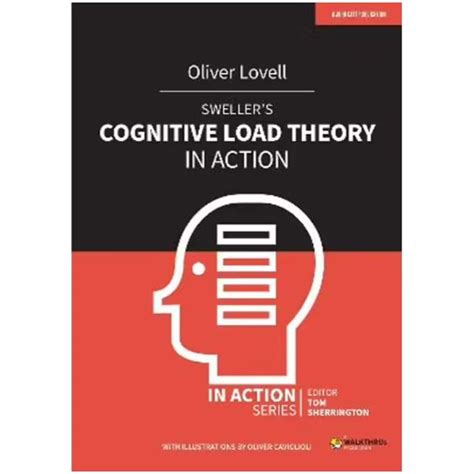 sweller s cognitive load theory in action learning network nz