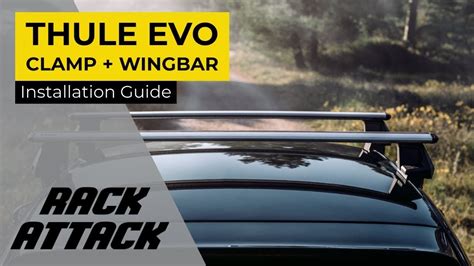 Thule Evo Clamp Wingbar Evo Base Roof Rack Full Assembly And