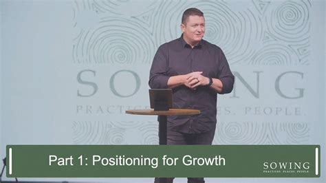 Sowing Part 1 Positioning For Growth Youtube
