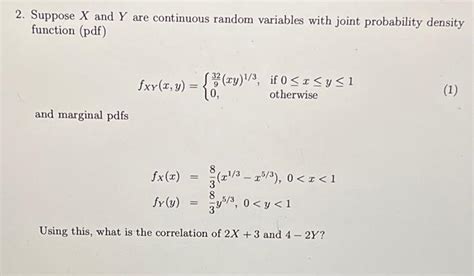 solved 2 suppose x and y are continuous random variables