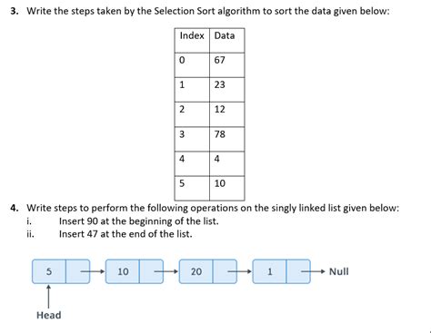 Solved 3 Write The Steps Taken By The Selection Sort