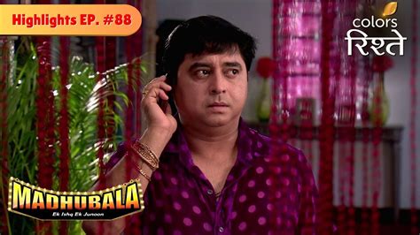 Rk Keeps Teasing Madhubala Madhubala Ek Ishq Ek Junoon Highlights