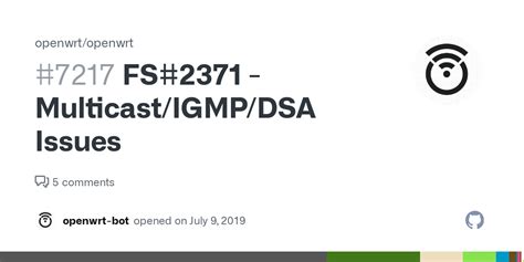 Fs2371 Multicastigmpdsa Issues · Issue 7217 · Openwrtopenwrt