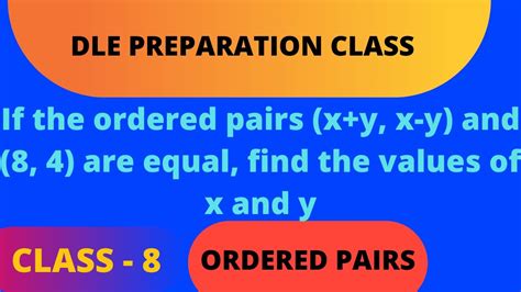 Dle Preparation Classclass 8ordered Pairsoptional Mathfind