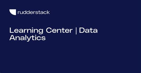 Data Analytics Vs Data Analysis Learning Center Rudderstack