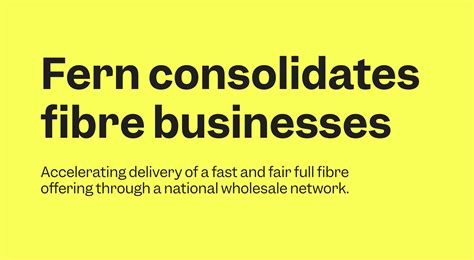 Fern brings together its retail and wholesale fibre businesses to accelerate UK fibre deployment