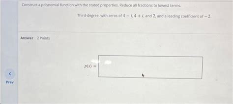 solved construct a polynomial function with the stated