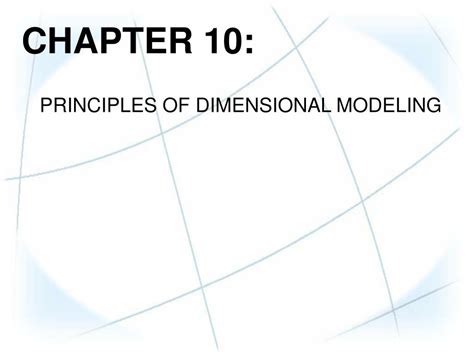 Ppt Chapter 10 Principles Of Dimensional Modeling Powerpoint