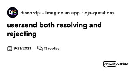 nd both resolving and rejecting discord js imagine an app