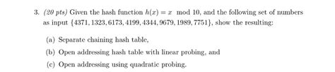 solved 3 20 pts given the hash function h x r mod 10