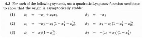 Solved 43 ﻿for Each Of The Following Systems Use A