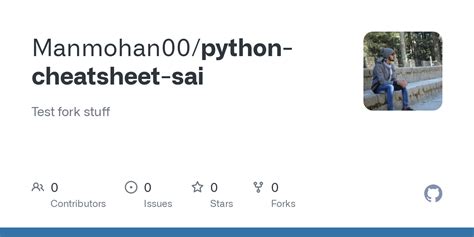 Github Manmohan00python Cheatsheet Sai Test Fork Stuff