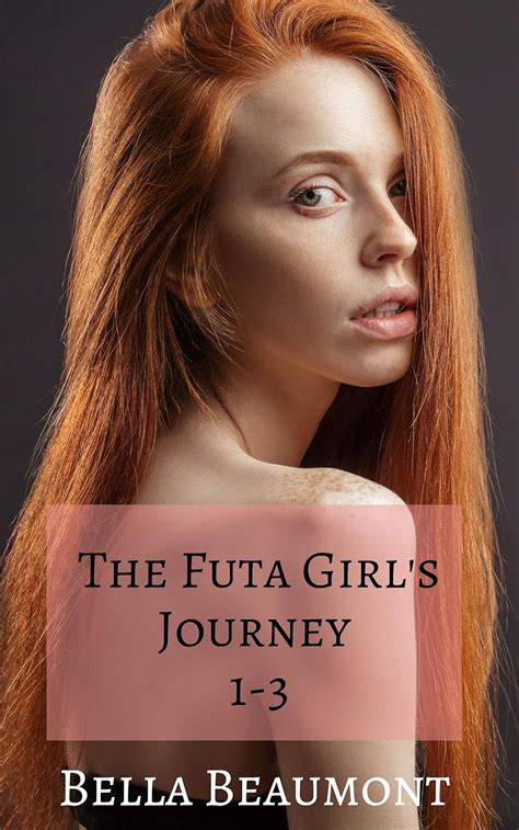The Futa Girls Journey Bundle Books 1 3 Kindle Edition By Beaumont