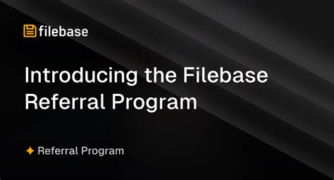 Introducing The Filebase Referral Program